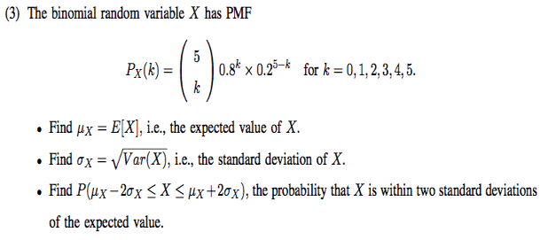 Solved 3 The Binomial Random Variable X Has Pmf Pxk