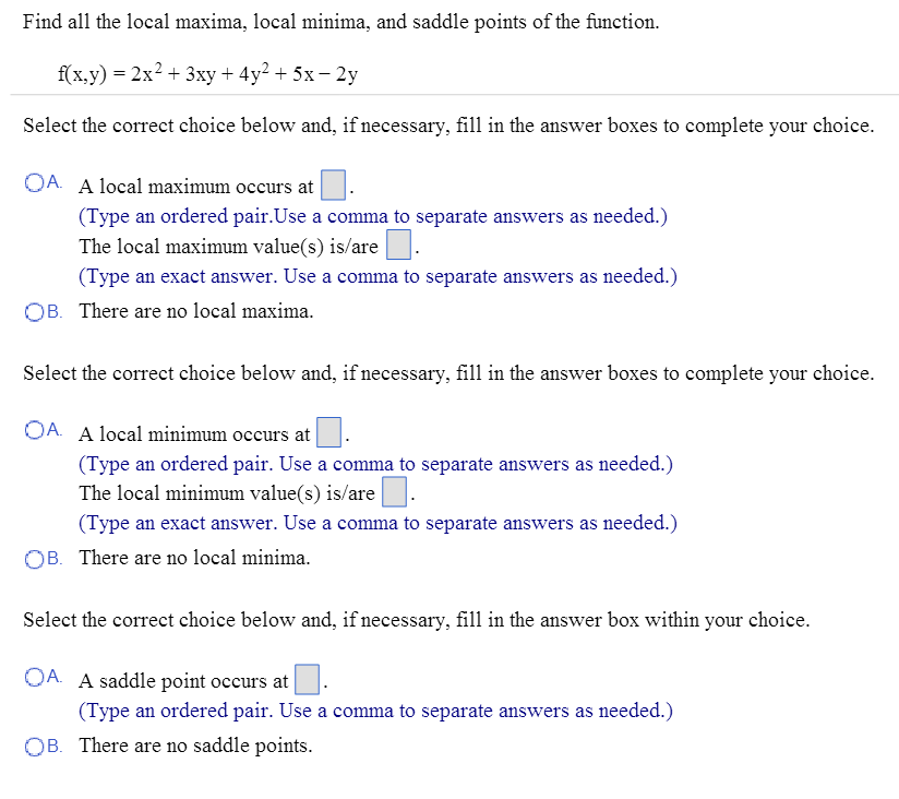 Solved Find All The Local Maxima Local Minima And Saddl