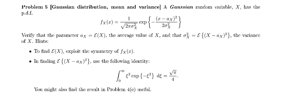 Solved A Gaussian Random Variable X Has The Pdf Fx