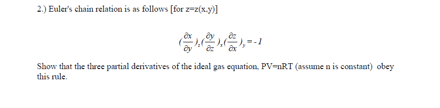Solved: Euler's Chain Relation Is As Follows [for Z=z(x,y)... | Chegg.com