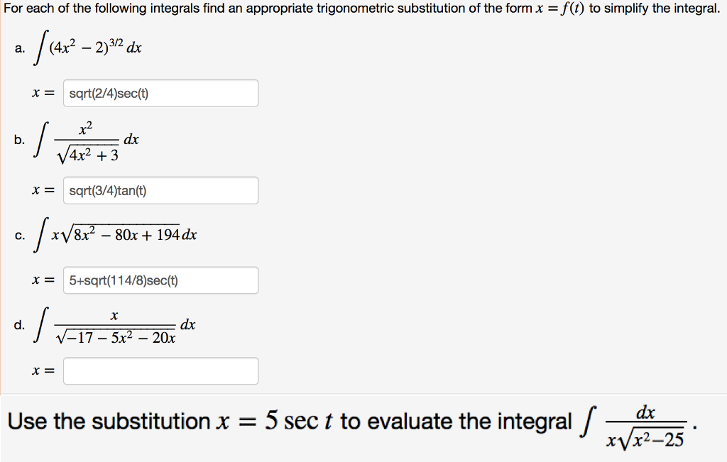 Solved For Each Of The Following Integrals Find An Approp