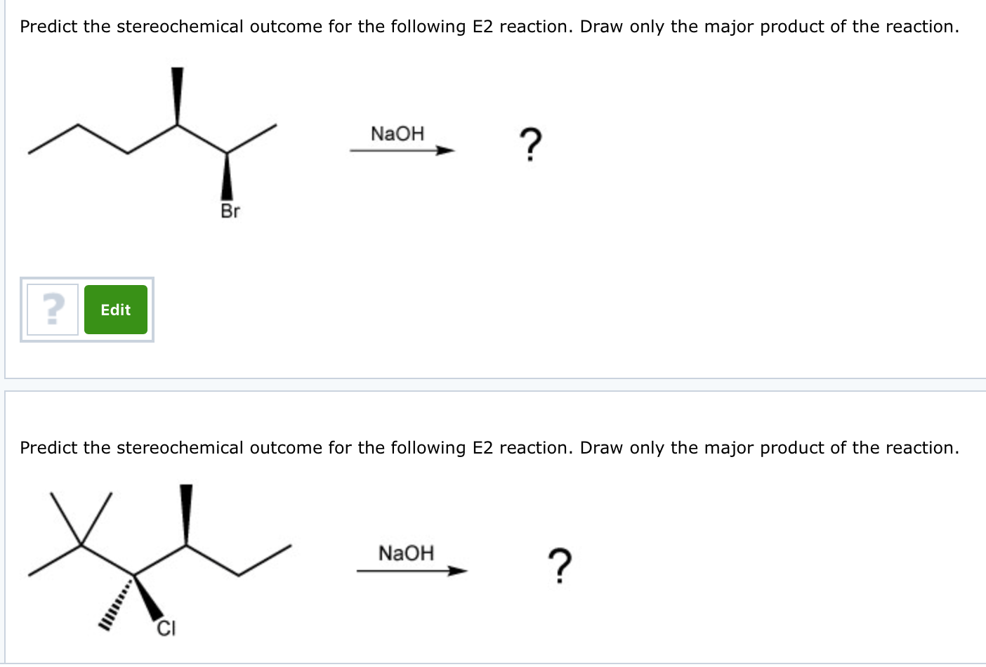 Solved: Predict The Stereo Chemical Outcome For The Follow... | Chegg.com Solved: Predict The Stereo Chemical Outcome For The Follow... | Chegg.com