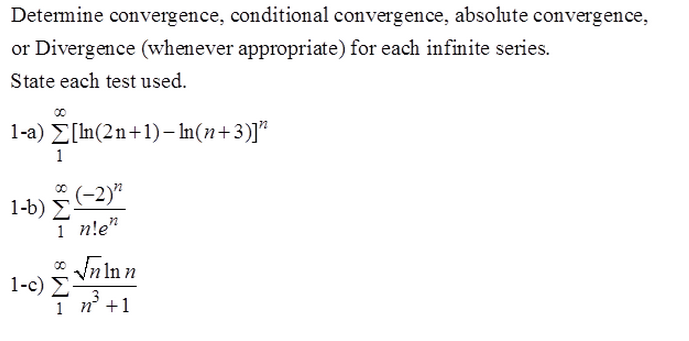 Solved Determine Convergence Conditional Convergence Ab