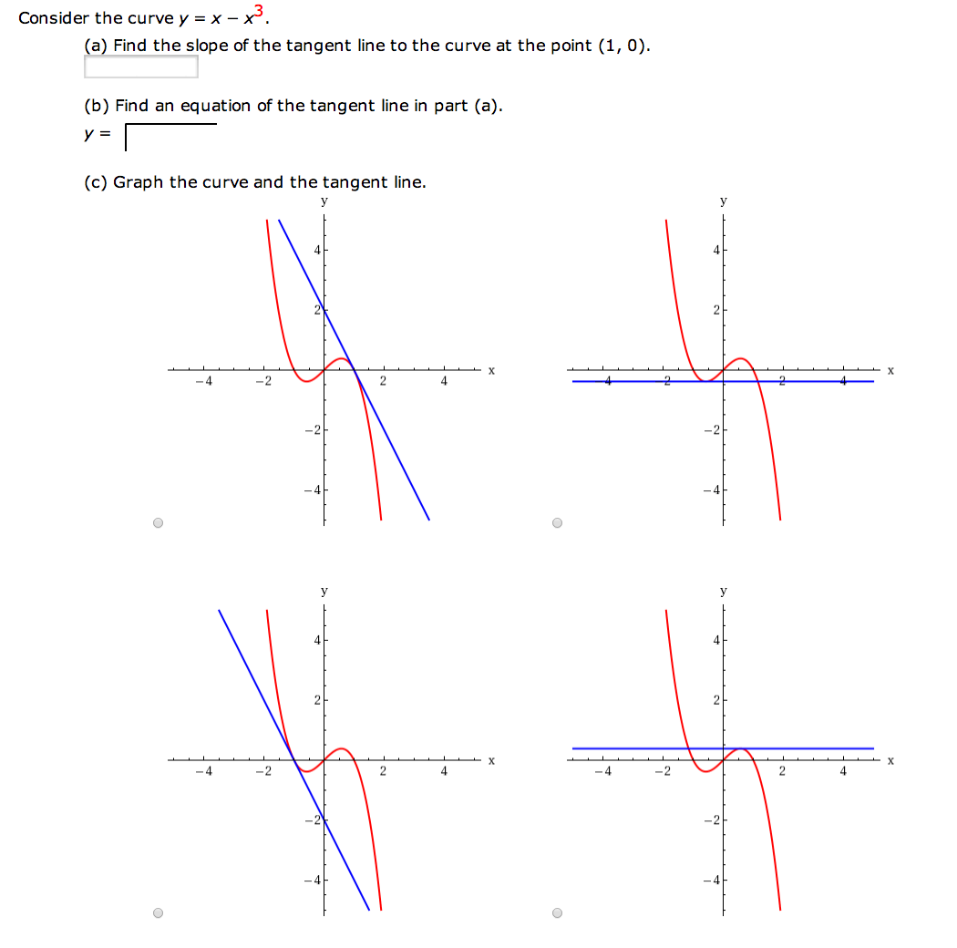 Solved Consider The Curve Y X X3 Find The Slope Of T Chegg