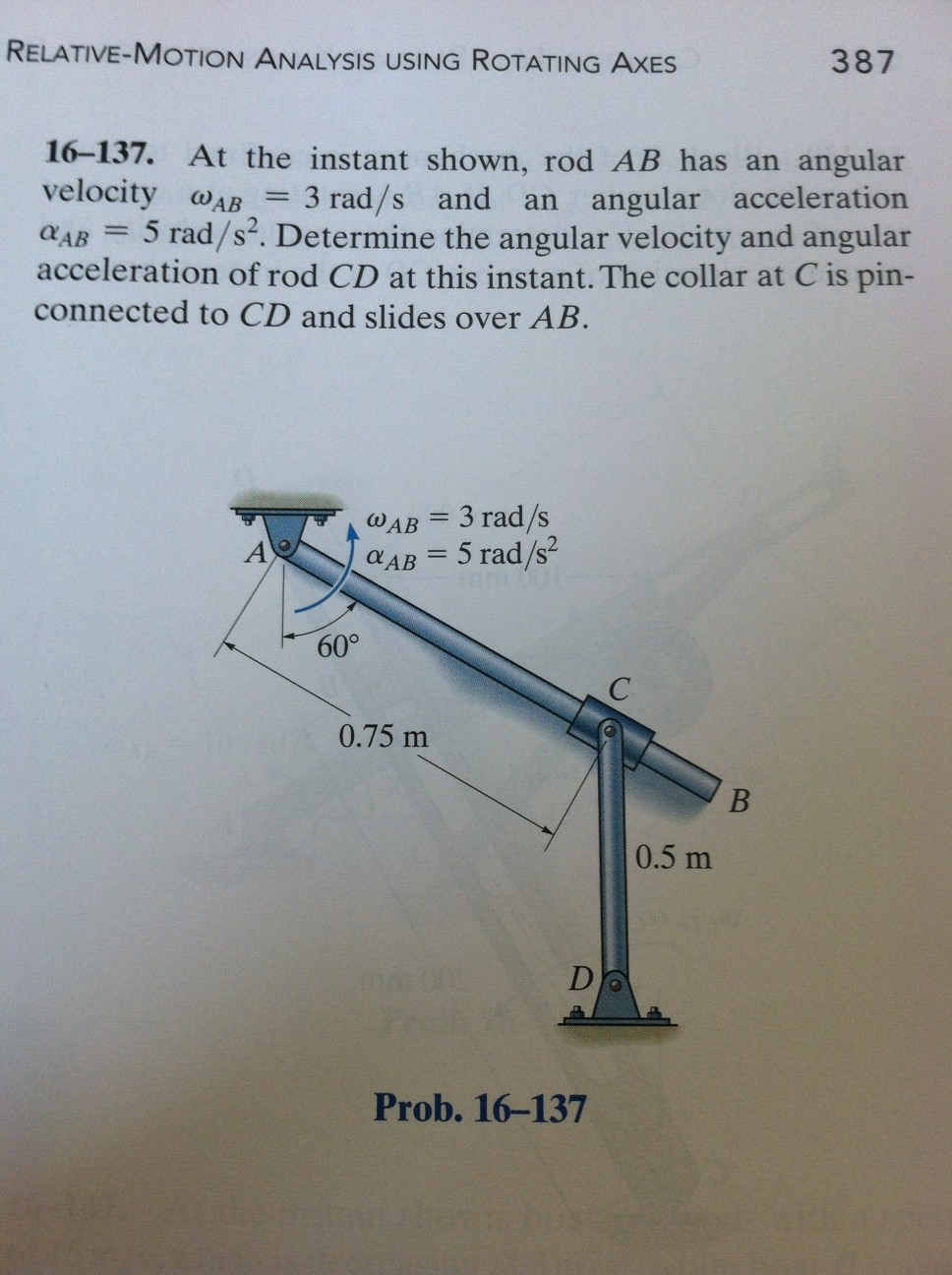 Solved At The Instant Shown Rod Ab Has An Angular Veloci