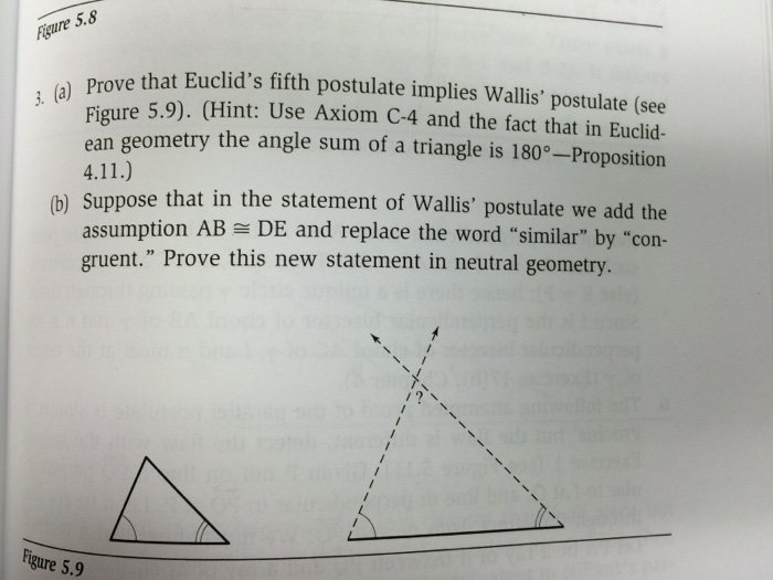 Solved A Prove That Euclids Fifth Postulate Implies Wa
