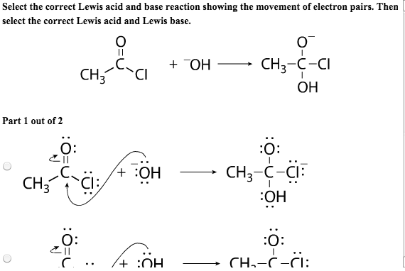 Solved: Select The Correct Lewis Acid And Base Reaction Sh... | Chegg.com Solved: Select The Correct Lewis Acid And Base Reaction Sh... | Chegg.com
