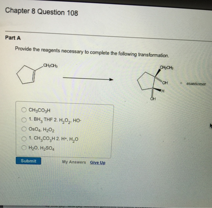 Solved: Provide The Reagents Necessary To Complete The Fol... | Chegg.com Solved: Provide The Reagents Necessary To Complete The Fol... | Chegg.com