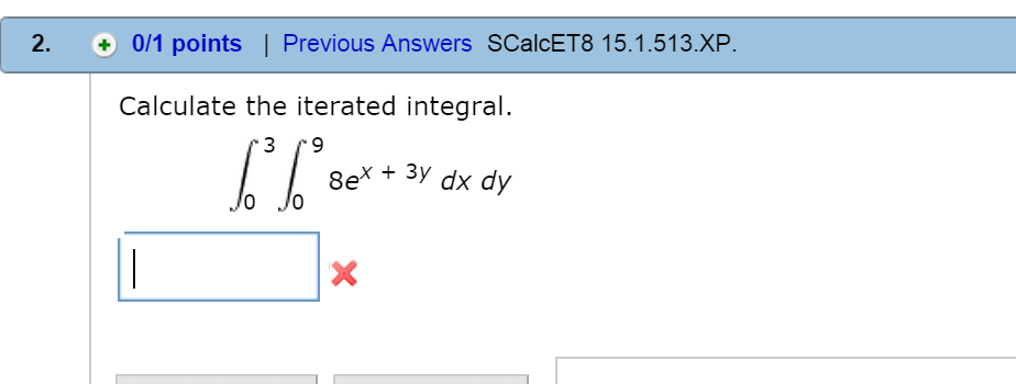 Solved Calculate The Iterated Integral 8ex 3y Dx Dy
