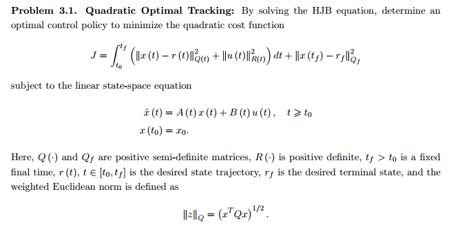 Quadratic Optimal Tracking: By Solving The HJB Equ... | Chegg.com Quadratic Optimal Tracking: By Solving The HJB Equ... | Chegg.com