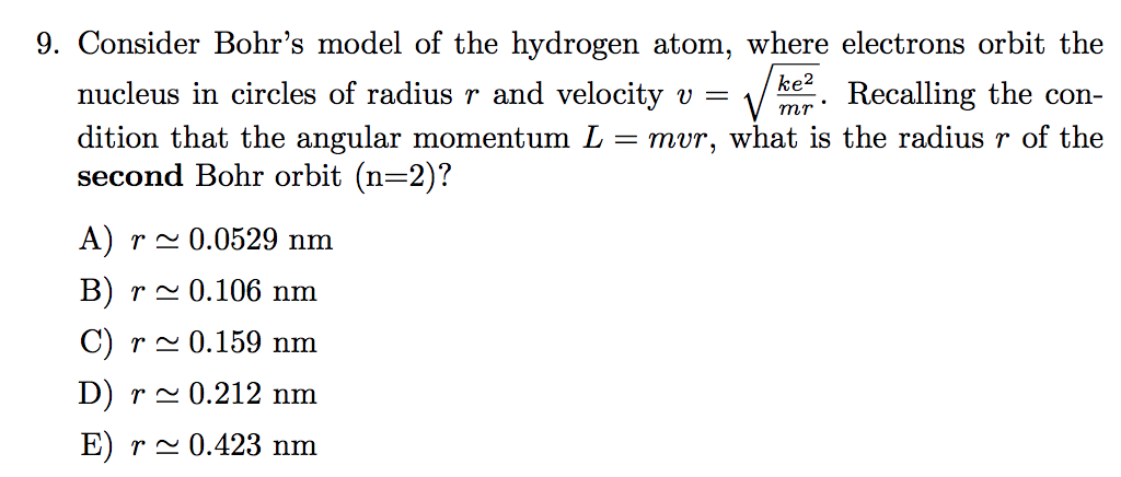 Solved Consider Bohrs Model Of The Hydrogen Atom Where