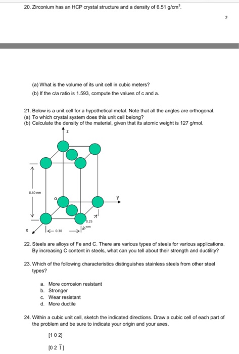 Solved Zirconium Has An Hcp Crystal Structure And A Densi