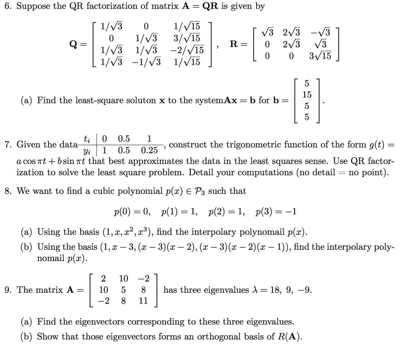 6 Suppose The Qr Factorization Of Matrix A Qr Is
