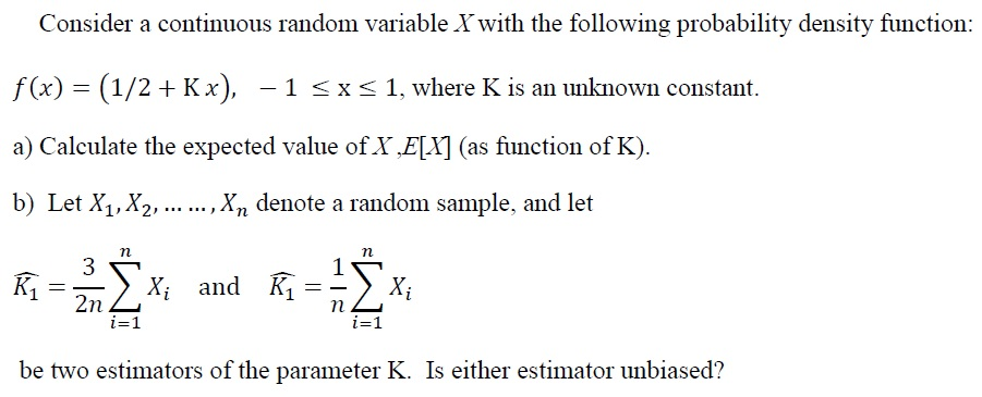 Solved: Consider A Continuous Random Variable X With The F... | Chegg.com Solved: Consider A Continuous Random Variable X With The F... | Chegg.com