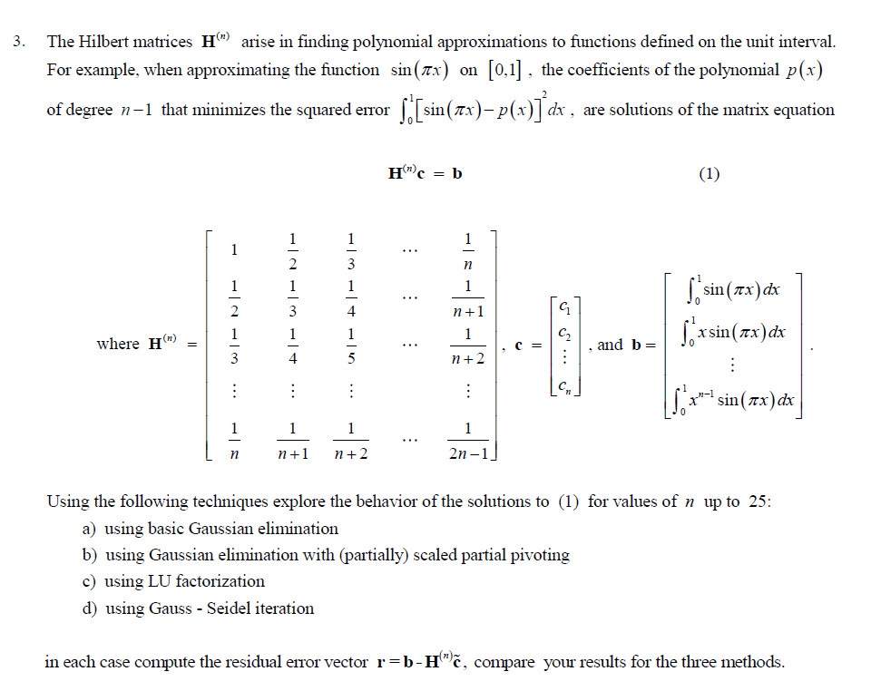 Solved The Hilbert Matrices Hn Arise In Finding Polynom