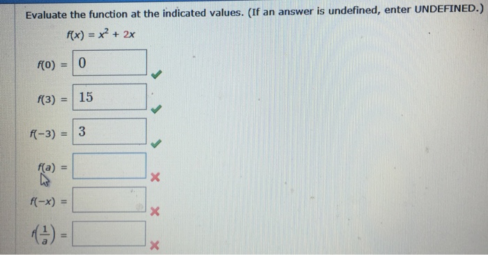 Solved: Evaluate The Function At The Indicated Values. (If... | Chegg.com Solved: Evaluate The Function At The Indicated Values. (If... | Chegg.com