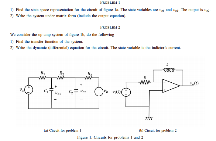 Solved: PROBLEM 1 1) Find The State Space Representation F... | Chegg.com Solved: PROBLEM 1 1) Find The State Space Representation F... | Chegg.com
