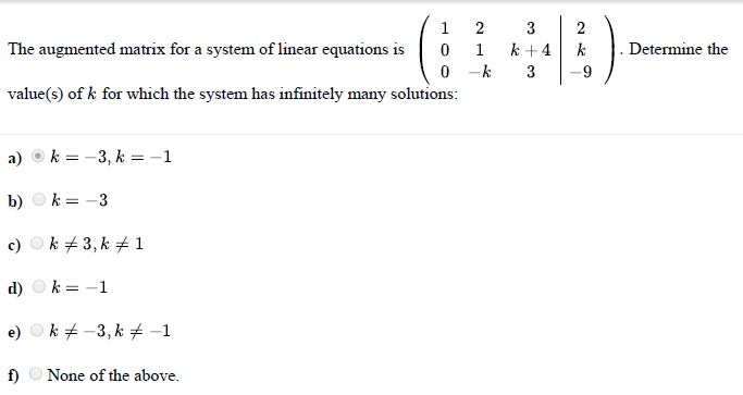 Solved The Augmented Matrix For A System Of Linear Equati