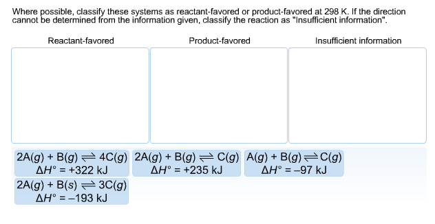 Solved: Where Possible, Classify These Systems As Reactant... | Chegg.com Solved: Where Possible, Classify These Systems As Reactant... | Chegg.com