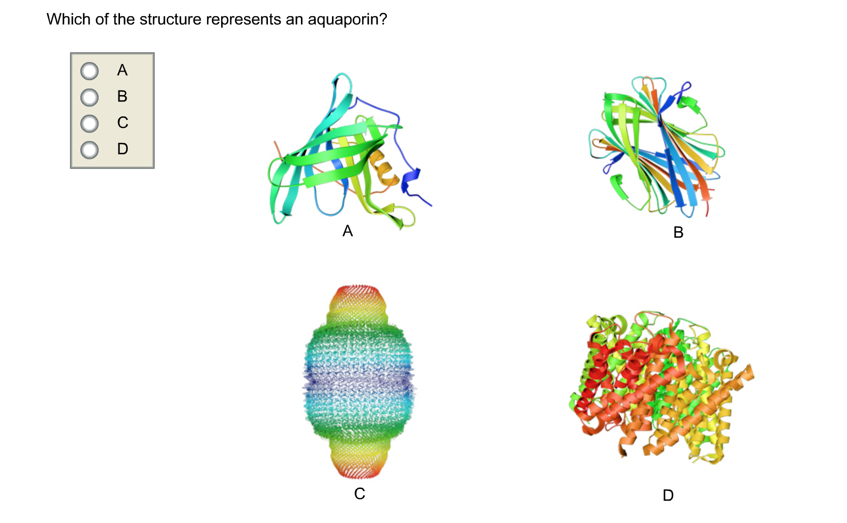 Solved: Which Of The Structure Represents An Aquaporin? | Chegg.com Solved: Which Of The Structure Represents An Aquaporin? | Chegg.com