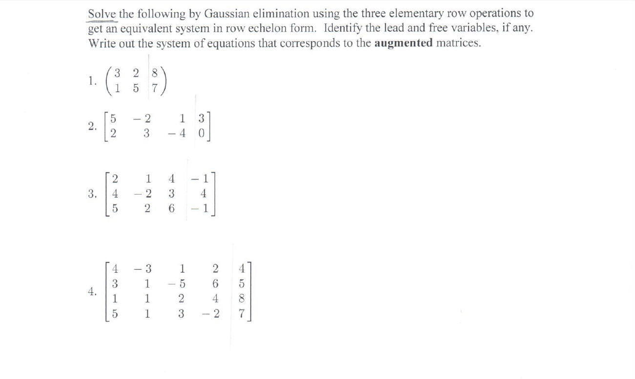 Solved Solve The Following By Gaussian Elimination Using