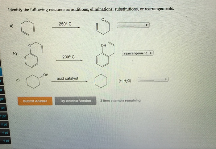 Solved: Identify The Following Reactions As Additions, Eli... | Chegg.com Solved: Identify The Following Reactions As Additions, Eli... | Chegg.com