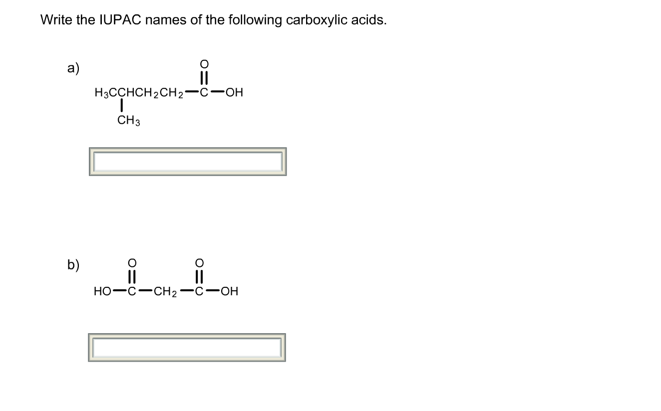 Write The Iupac Names Of The Following Carboxylic Acids Give The IUPAC
