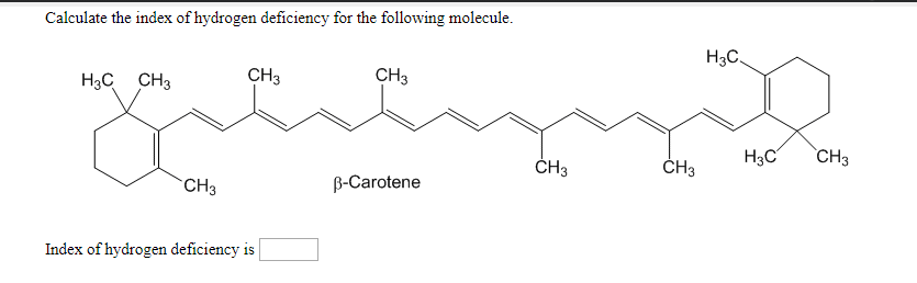 Solved Calculate The Index Of Hydrogen Deficiency For The Chegg solved-calculate-the-index-of-hydrogen-deficiency-for-the-chegg