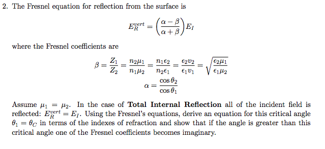 Solved: The Fresnel Equation For Reflection From The Surfa... | Chegg.com