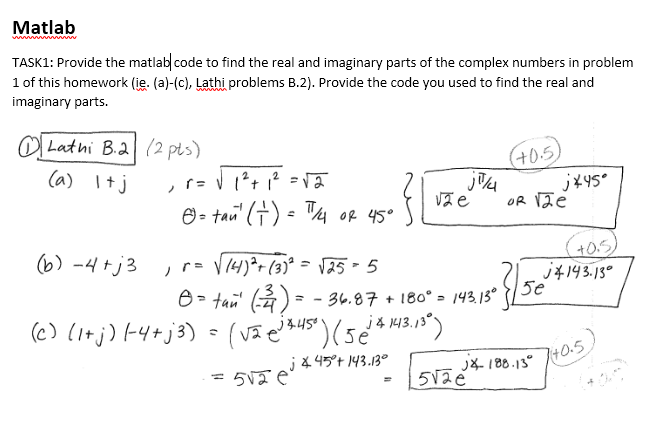 Solved: Provide The Matlab| Code To Find The Real And Imag... | Chegg.com Solved: Provide The Matlab| Code To Find The Real And Imag... | Chegg.com