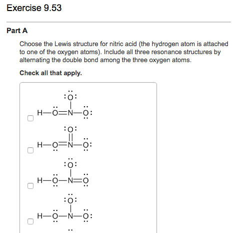 Nitric Acid Lewis Structure Resonance Solved 14. (15 Points) One Lewis