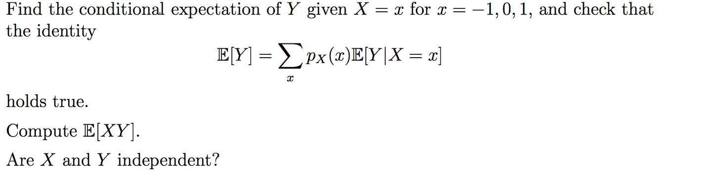 Question Let The Pair X Y Have Joint Pmf Given By The Following Table Find The Conditional
