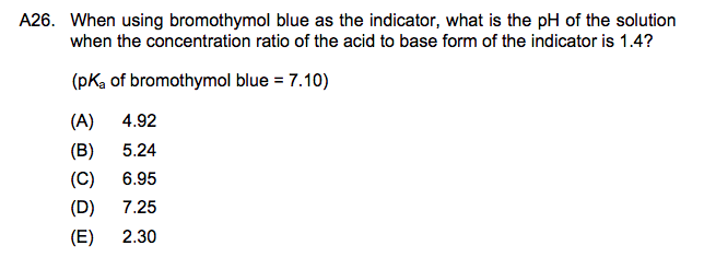 Solved: A26. When Using Bromothymol Blue As The Indicator,... | Chegg.com Solved: A26. When Using Bromothymol Blue As The Indicator,... | Chegg.com