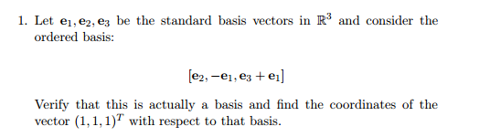 Solved Let E 1 E 2 E 3 Be The Standard Basis Vectors In