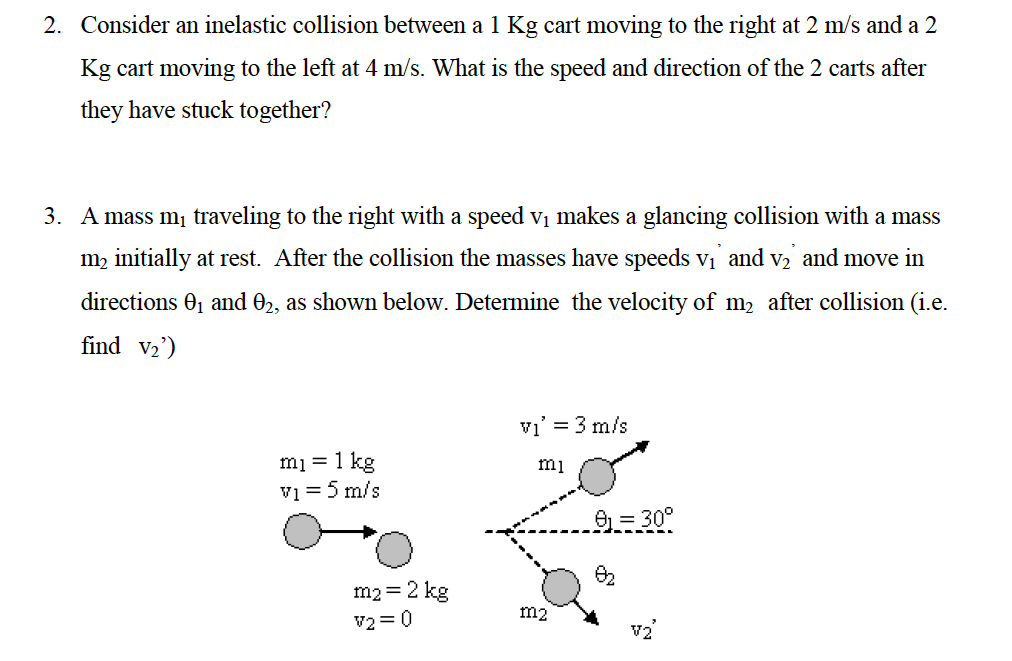 Solved: Consider An Inelastic Collision Between A 1 Kg Car... | Chegg.com Solved: Consider An Inelastic Collision Between A 1 Kg Car... | Chegg.com