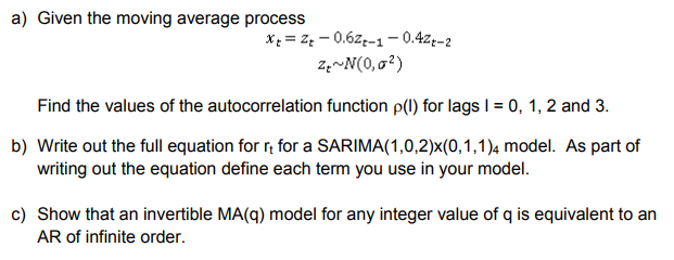 A) Given The Moving Average Process T-1.42 T-2 4'-... | Chegg.com A) Given The Moving Average Process T-1.42 T-2 4'-... | Chegg.com