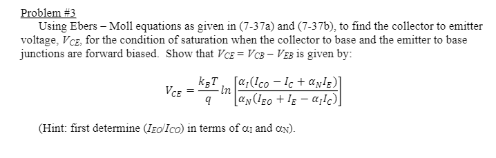 Solved: Using Ebers - Moll Equations As Given In (7-37a) A... | Chegg.com Solved: Using Ebers - Moll Equations As Given In (7-37a) A... | Chegg.com