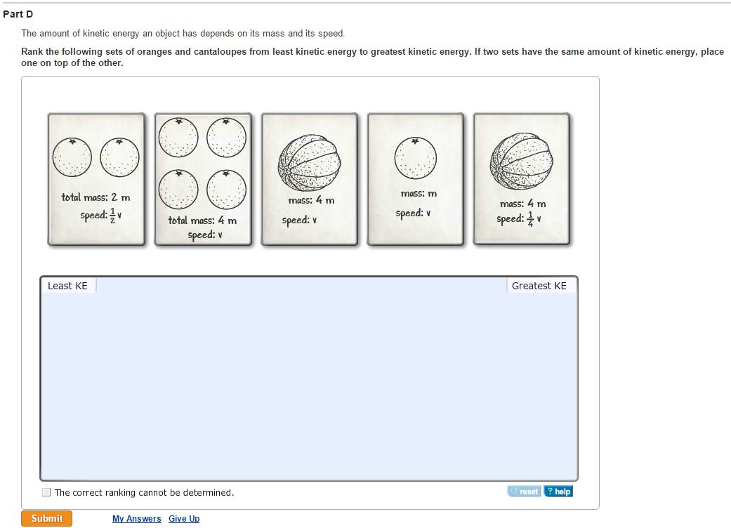 Solved The Amount Of Kinetic Energy An Object Has Depends