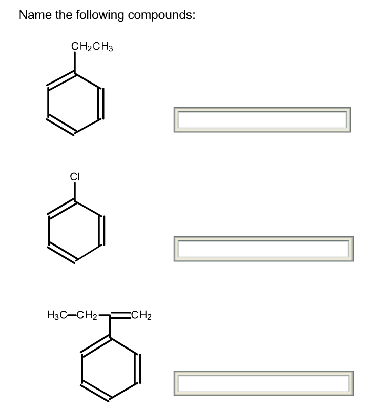 Solved: Name The Following Compounds: CH2CH3 H3C-CH2=CH2 | Chegg.com
