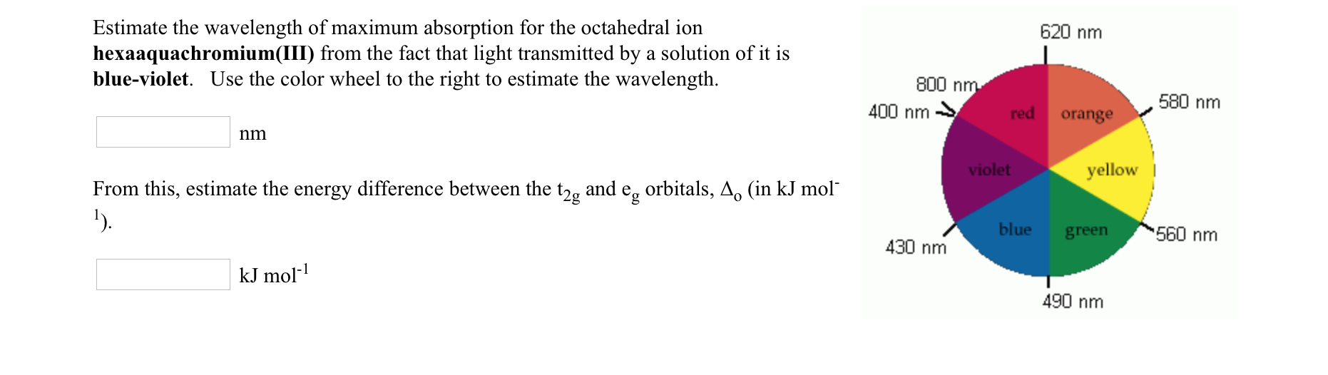 Solved: Estimate The Wavelength Of Maximum Absorption For ... | Chegg.com Solved: Estimate The Wavelength Of Maximum Absorption For ... | Chegg.com