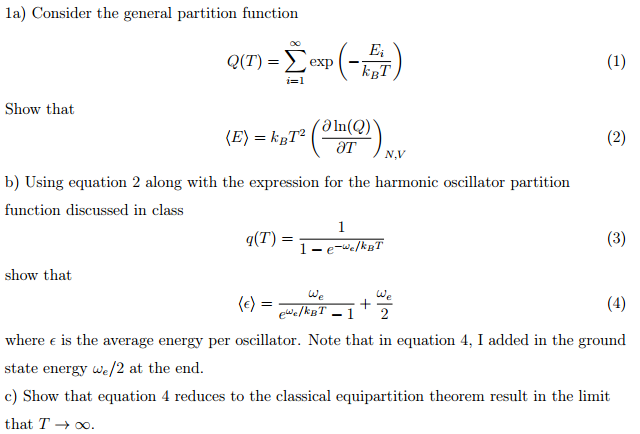 Solved Consider The General Partition Function Qt Sig 1646