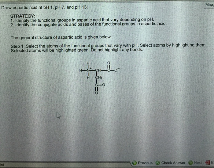 Solved Draw Aspartic Acid At Ph 1ph7and Ph 13 Strategy