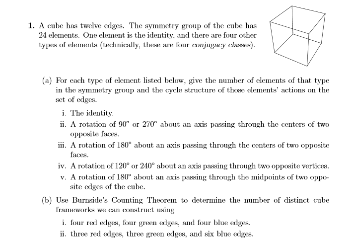 A cube has twelve edges. The symmetry group of the | Chegg.com