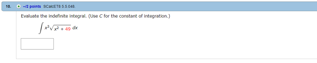 Solved 10. + -/2 points scalcET8 5.5.048 Evaluate the | Chegg.com