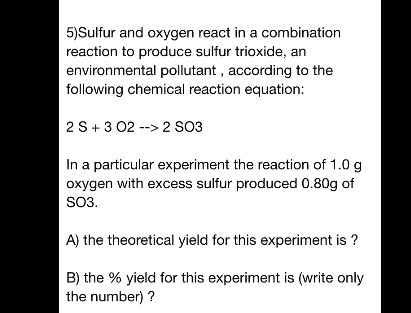 Solved: Sulfur And Oxygen React In A Combination Reaction ... | Chegg.com