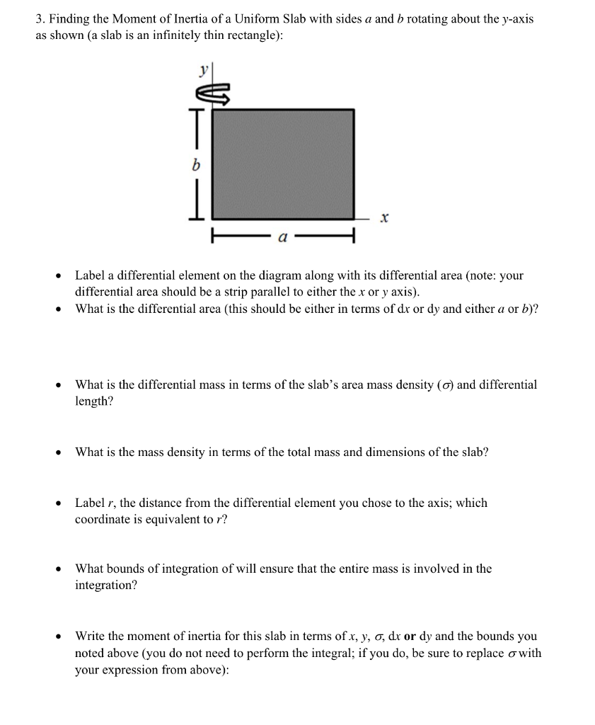 Solved: . Finding The Moment Of Inertia Of A Uniform Slab ... | Chegg.com