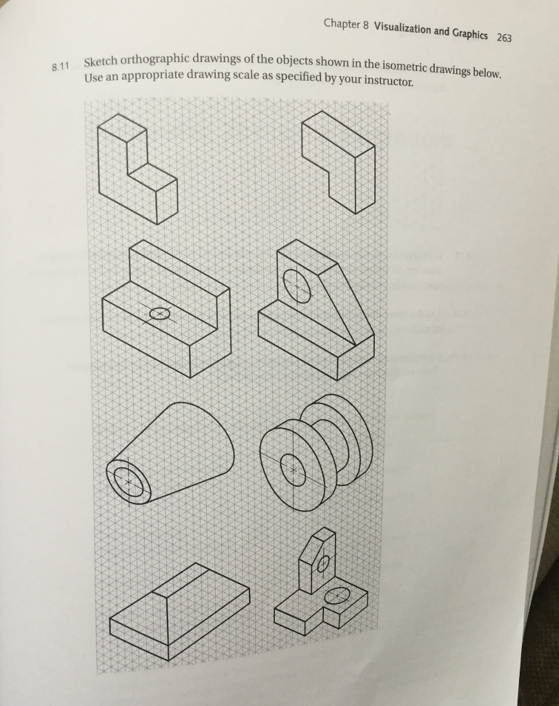 Solved: Sketch Orthographic Drawings Of The Objects Shown ... | Chegg.com