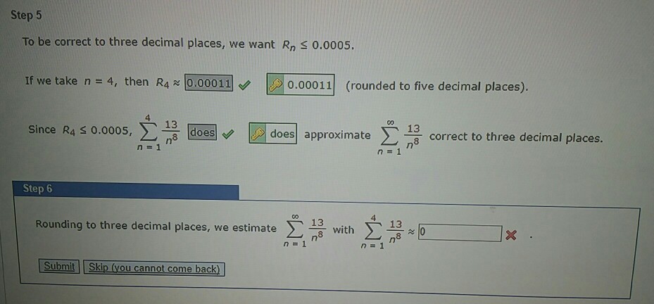 Solved Step 5 To be correct to three decimal places, we want | Chegg.com Solved Step 5 To be correct to three decimal places, we want | Chegg.com