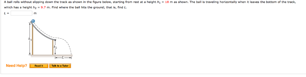 Solved: A Ball Rolls Without Slipping Down The Track As Sh... | Chegg.com