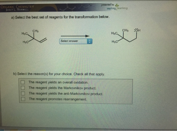 Solved: GANIC CHEMISTRY JANET L. MAXWEL By Sapling Leaming... | Chegg.com